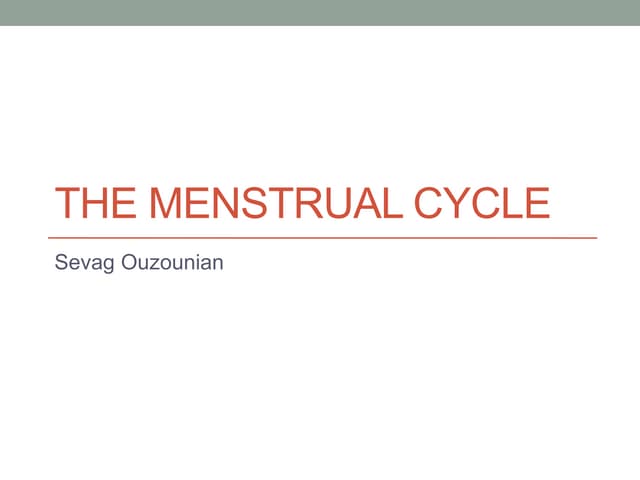 Menstrual Cycle | Hormonal Regulation | PPTX