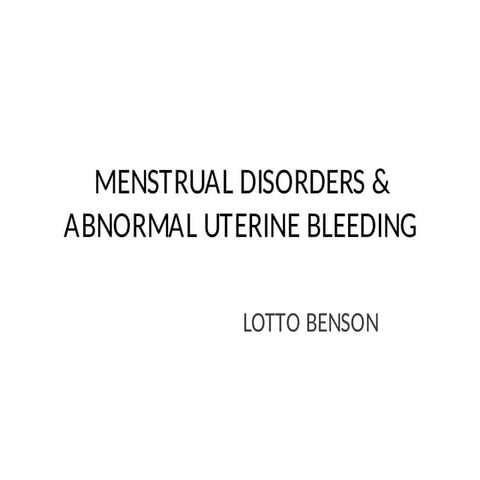 MENSTRUAL DISORDERS & ABNORMAL UTERINE BLEEDING.pdf