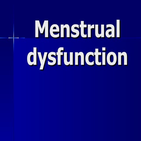 Menstrual dysfunction | PPT