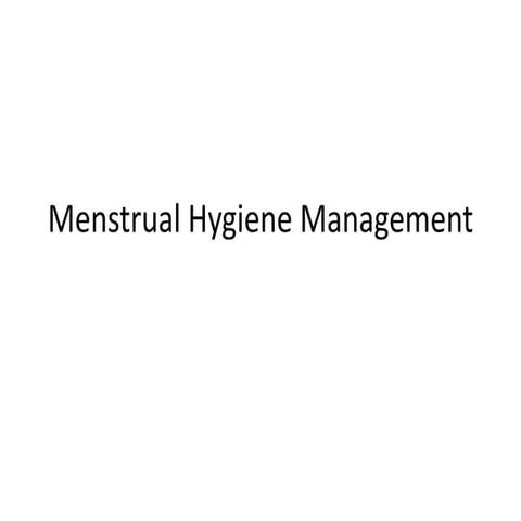 Menstrual Hygiene Management | PPTX