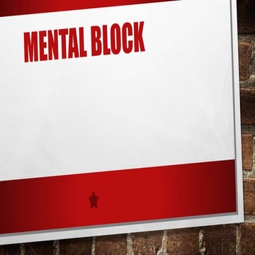 Mental block | PPTX