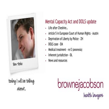 Mental capacity act and DoLS case law update - Ben Troke - July 2012 | PPT