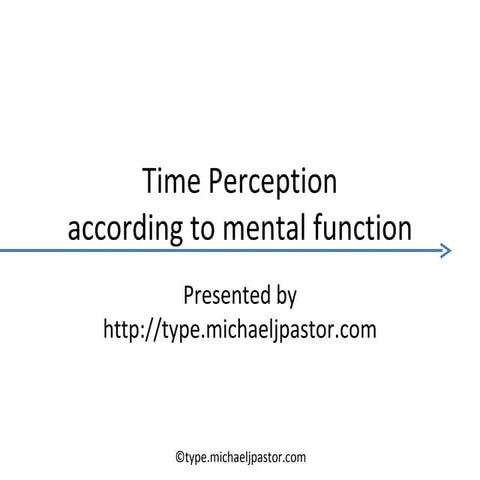 Mental Functions and Time Perception | PPT | Physics | Science