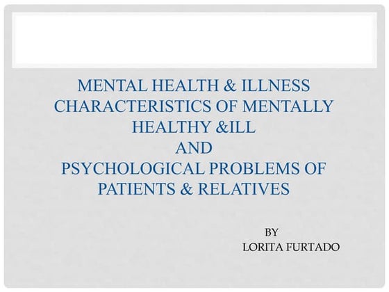 Concept of Mental Health & Illness | PPT