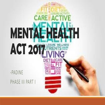 MENTAL HEALTH ACT 2017 AND ITS ROLE IN COMMUNITY | PPTX