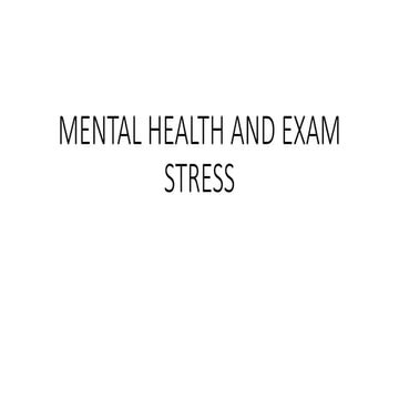 MENTAL HEALTH AND EXAM STRESS.pptx by charles babbage | PPTX