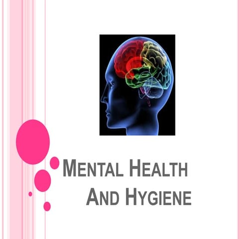 Mental Health and Hygiene | PPTX