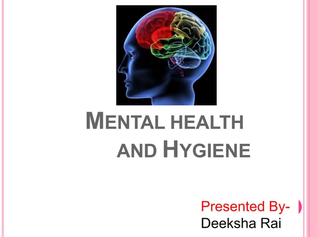 Mental Health and Hygiene | PPTX