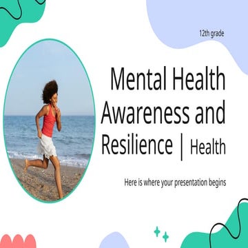 Mental Health Awareness and Resilience - Health - 12th Grade by ...