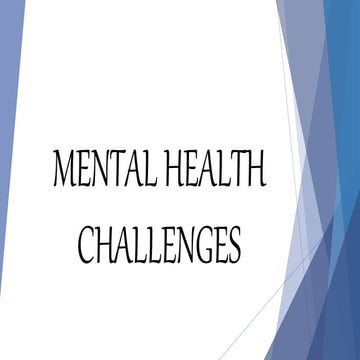 Mental health challenges | PPTX