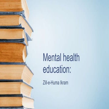 Mental health education | PPTX