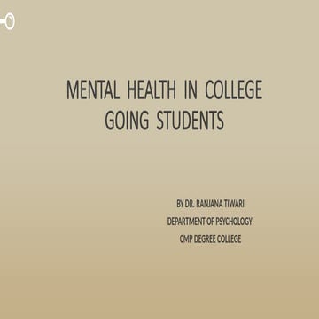 MENTAL HEALTH IN COLLEGE GOING STUDENTS | PPT