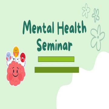 Mental Health overview presentation and slides | PPTX