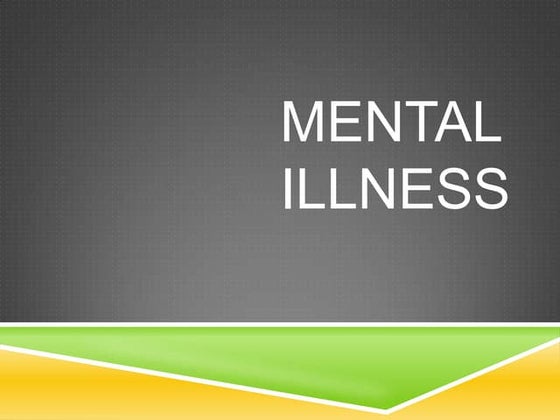 Mental disorders ppt | PPT
