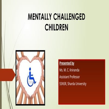 mentally challenged child/mentally handicapped child.pptx