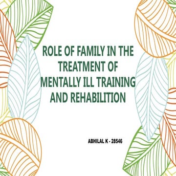 ROLE OF FAMILY IN THE TREATMENT OF MENTALLY ILL TRAINING AND ...