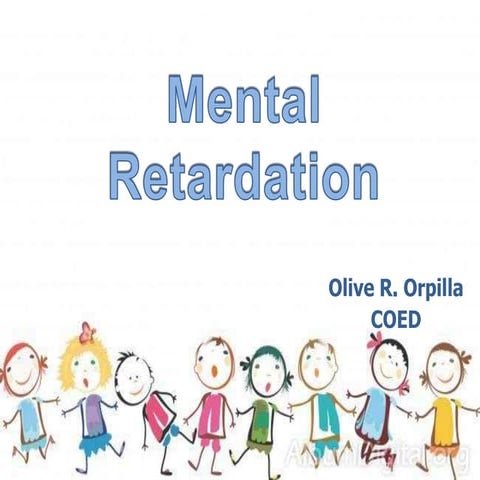 Mental retardation | PPTX