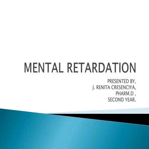 Mental retardation | PPTX