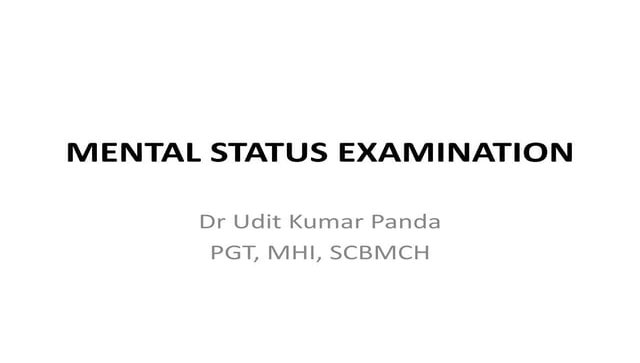 MENTAL STATUS EXAMINATION | PPT
