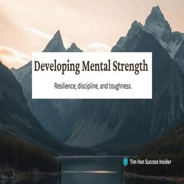 Mastering Mental Strength with Tim Han: Techniques for Unbreakable ...