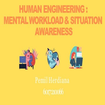 Mental workload & situation awareness pemil herdiana 6017210066 | PPT