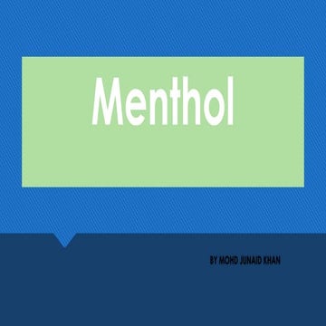 Introduction of Menthol & some useful points | PPSX