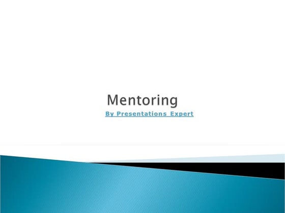 MENTORING POWERPOINT | PPT