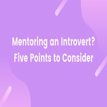 Mentoring an Introvert? Five Points to Consider | PDF