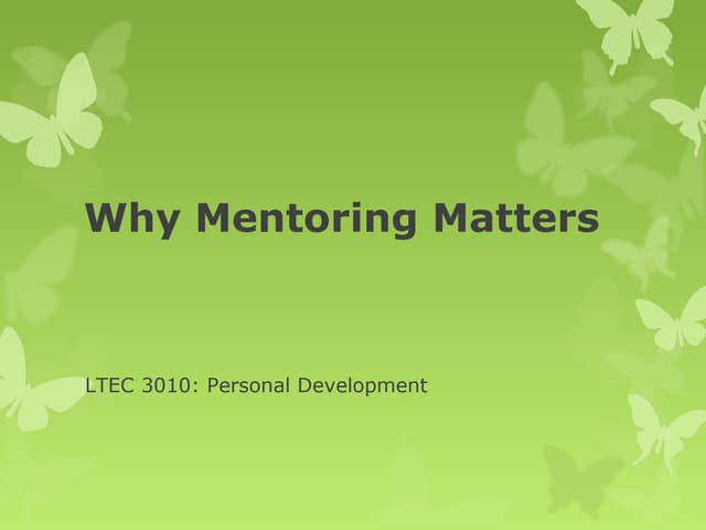 Why Mentoring Matters Ppt