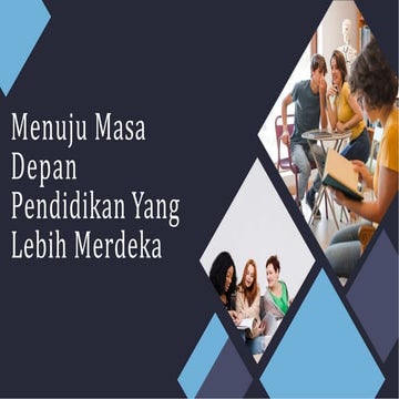 menuju-masa-depan-pendidikan-yang-lebih-merdeka.pptx