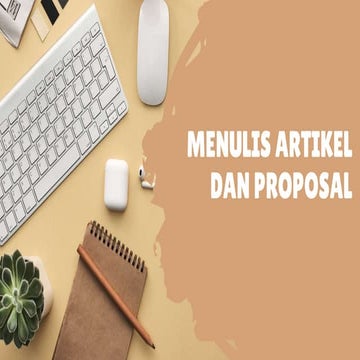 MENULIS ARTIKEL DAN PROPOSAL UNTUK PARA ASN.pptx