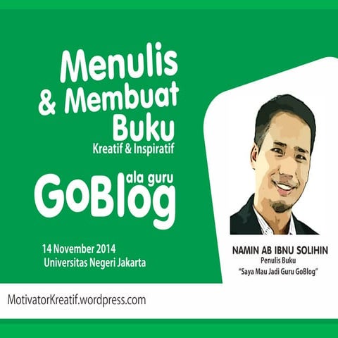 Menulis dan membuat buku kreatif ala guru go blog unj | PDF