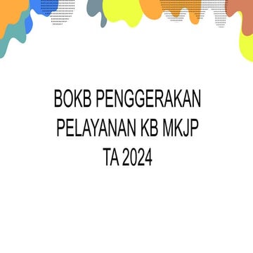 Bantuan operasional kb menu penggerakan pelayanan KB MKJP | PPTX