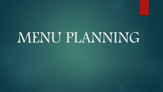 FACTORS AFFECTING MENU DESIGN AND PLANNING | PPT