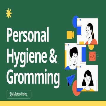 Personal Hygiene and Grooming | PPTX