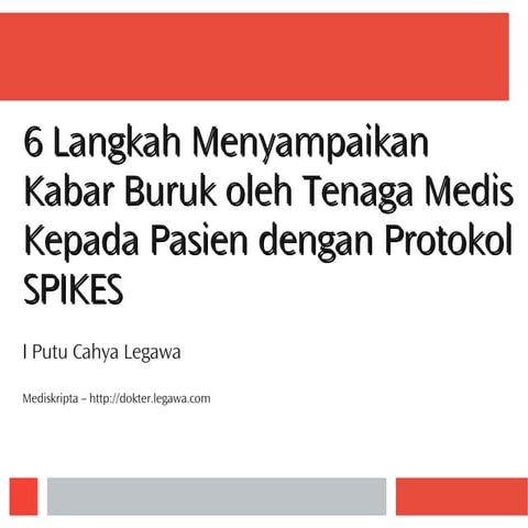 Menyampaikan Kabar Buruk dengan Protokol SPIKES | ODP
