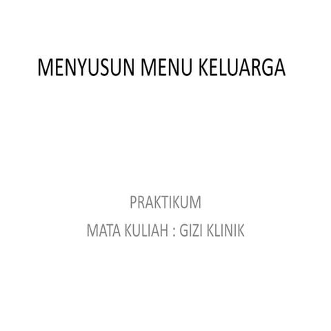 MENYUSUN MENU KELUARGA SEHAT BERDASARKAN USIA | PDF