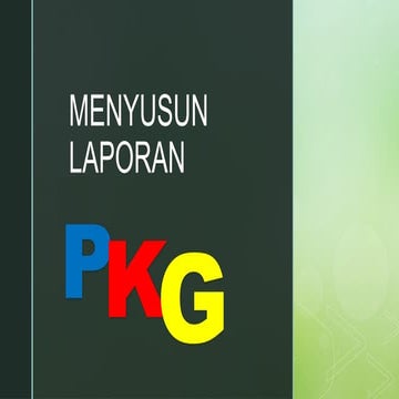 MENYUSUN LAPORAN PKG guru dan kepala sekolah.pptx