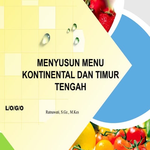 Menyusun menu kontinental dan timur tengah | PPT