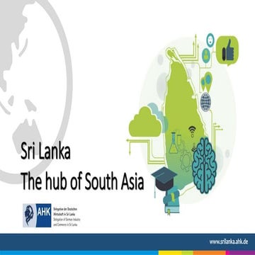 Sri Lanka - The hub of South Asia | PPTX