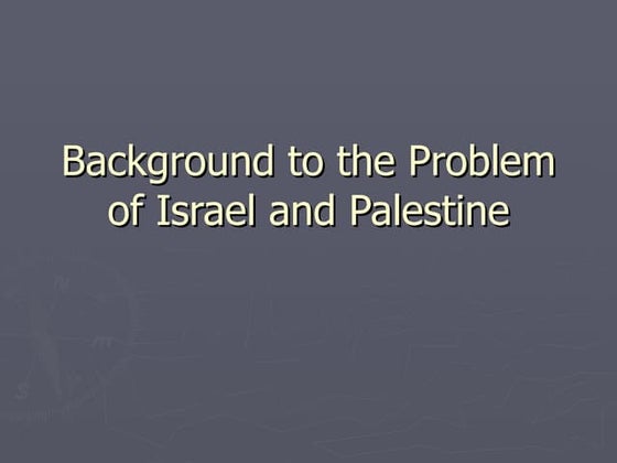 Palestine and israel conflict | PPT