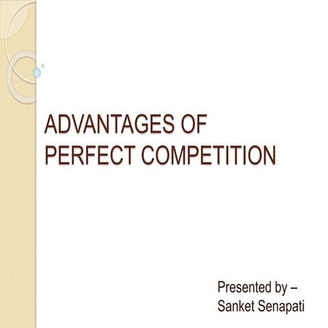 ADVANTAGES OF PERFECT COMPETITION | PPTX