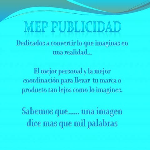 MEP PUBLICIDAD | PPTX | Advertising Industry | Industries