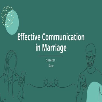 MER-1_Talk-5_Effective-Communication-in-Marriage.pptx