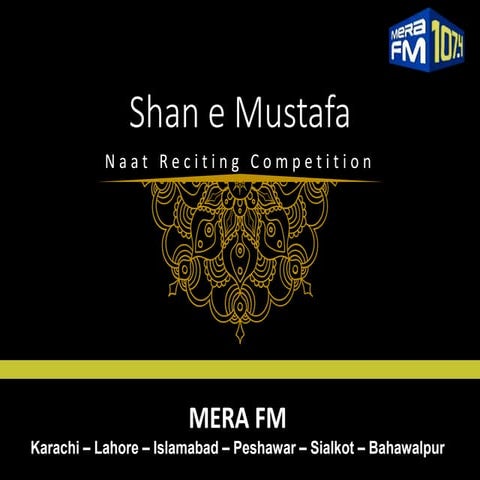 Mera FM 107.4 Naat Competition.pptx