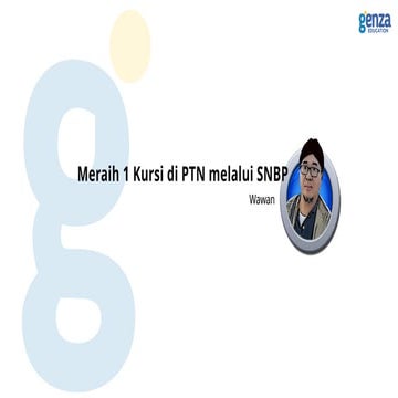 Strategi Meraih 1 Kursi PTN dengan SNBP. | PPT