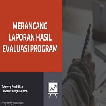 Merancang laporan hasil evaluasi program | PPTX