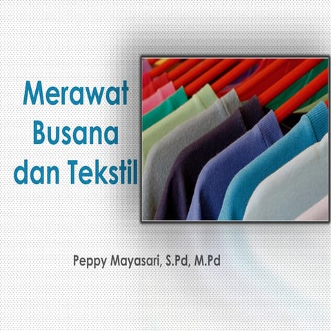 MERAWAT BUSANA DAN TEKSTIL.pdf