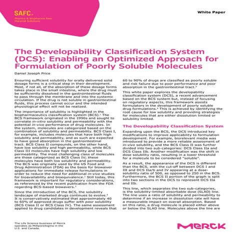 The Developability Classification System (DCS): Enabling an Optimized ...