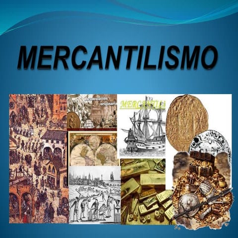 Mercantilismo: Definição, Objetivo, Características E Contexto – SJIS